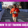 How to Set Training Goals (You’ll Actually Stick To) » Austin Marathon